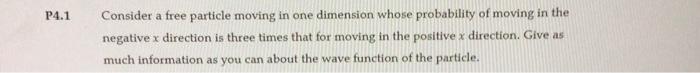Solved Consider a free particle moving in one dimension | Chegg.com