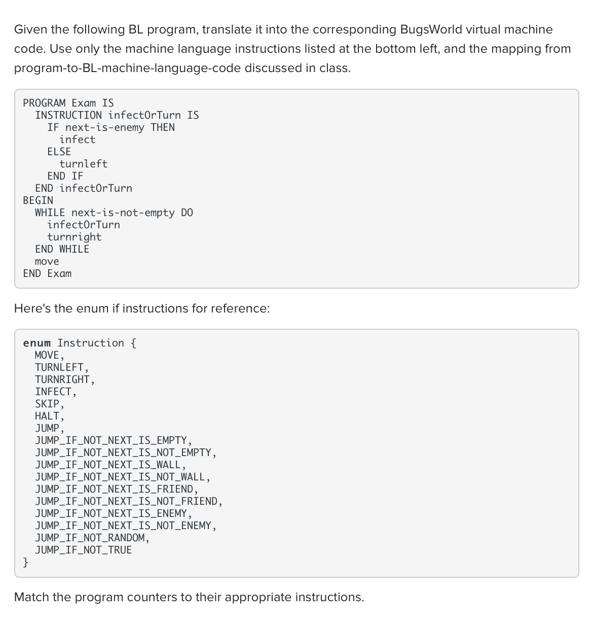 Solved Given the following BL program, translate it into the | Chegg.com