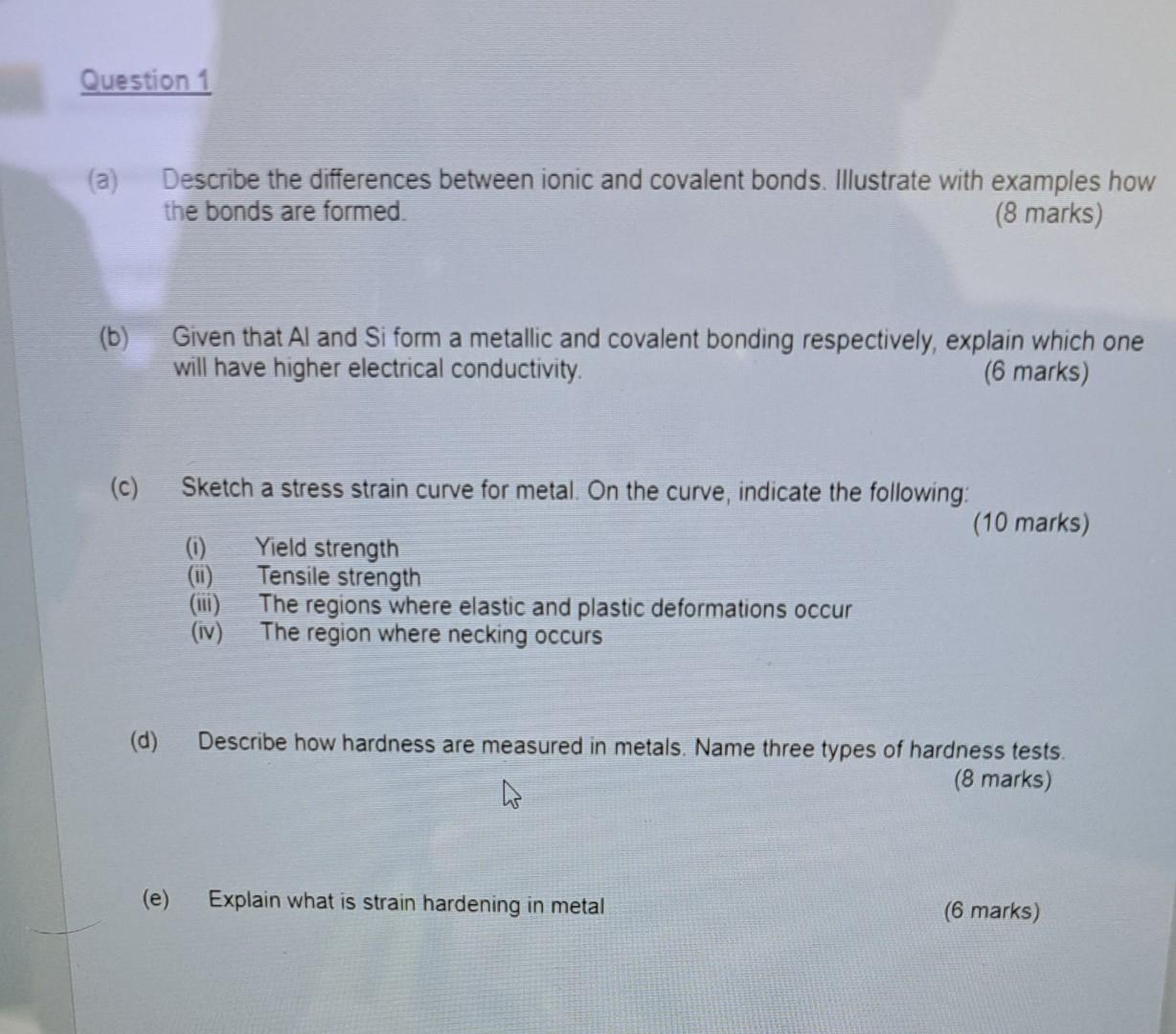 Solved Question 1 (a) Describe the differences between ionic | Chegg.com