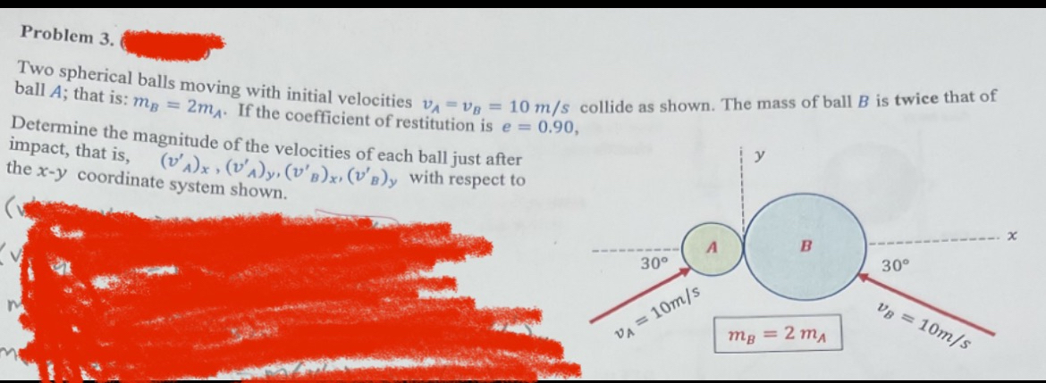 Solved Problem 3.Two spherical balls moving with initial | Chegg.com