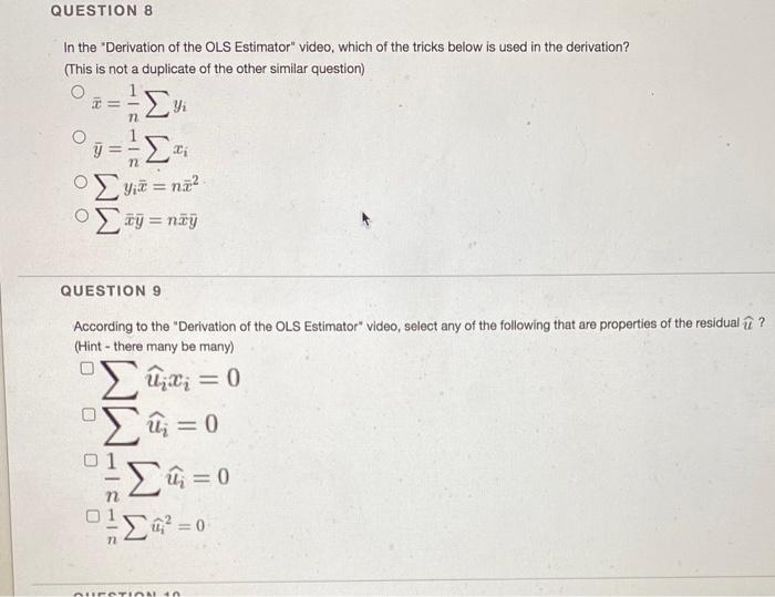 Solved Question 8 In The Derivation Of The Ols Estimator