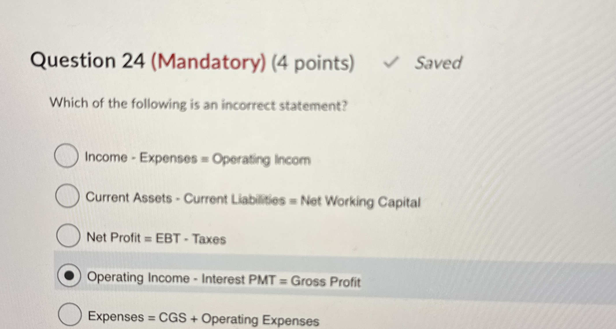Solved Question 24 (Mandatory) (4 ﻿points) ﻿SavedWhich of | Chegg.com