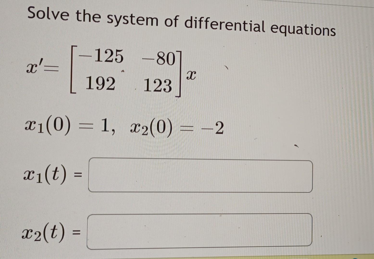 Solved Solve the system of differential equations | Chegg.com