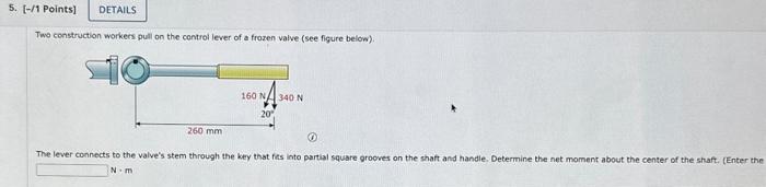 Solved Two construction workers pull on the control lever of | Chegg.com