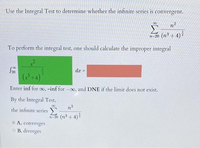 Solved Use the Integral Test to determine whether the | Chegg.com