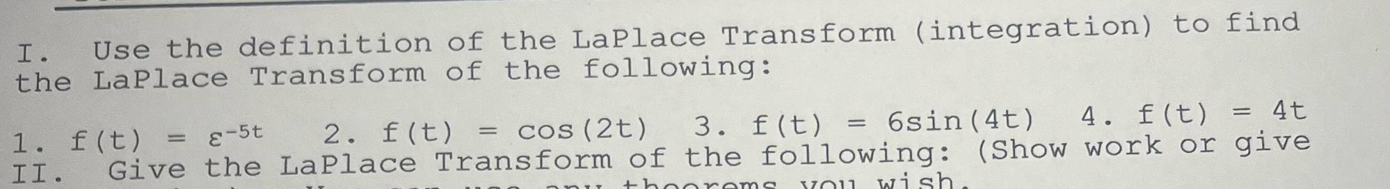 Solved I. Use the definition of the LaPlace Transform | Chegg.com