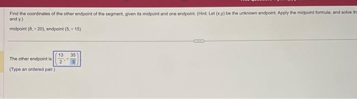 Solved Find the coordinates of the other endpoint of the | Chegg.com