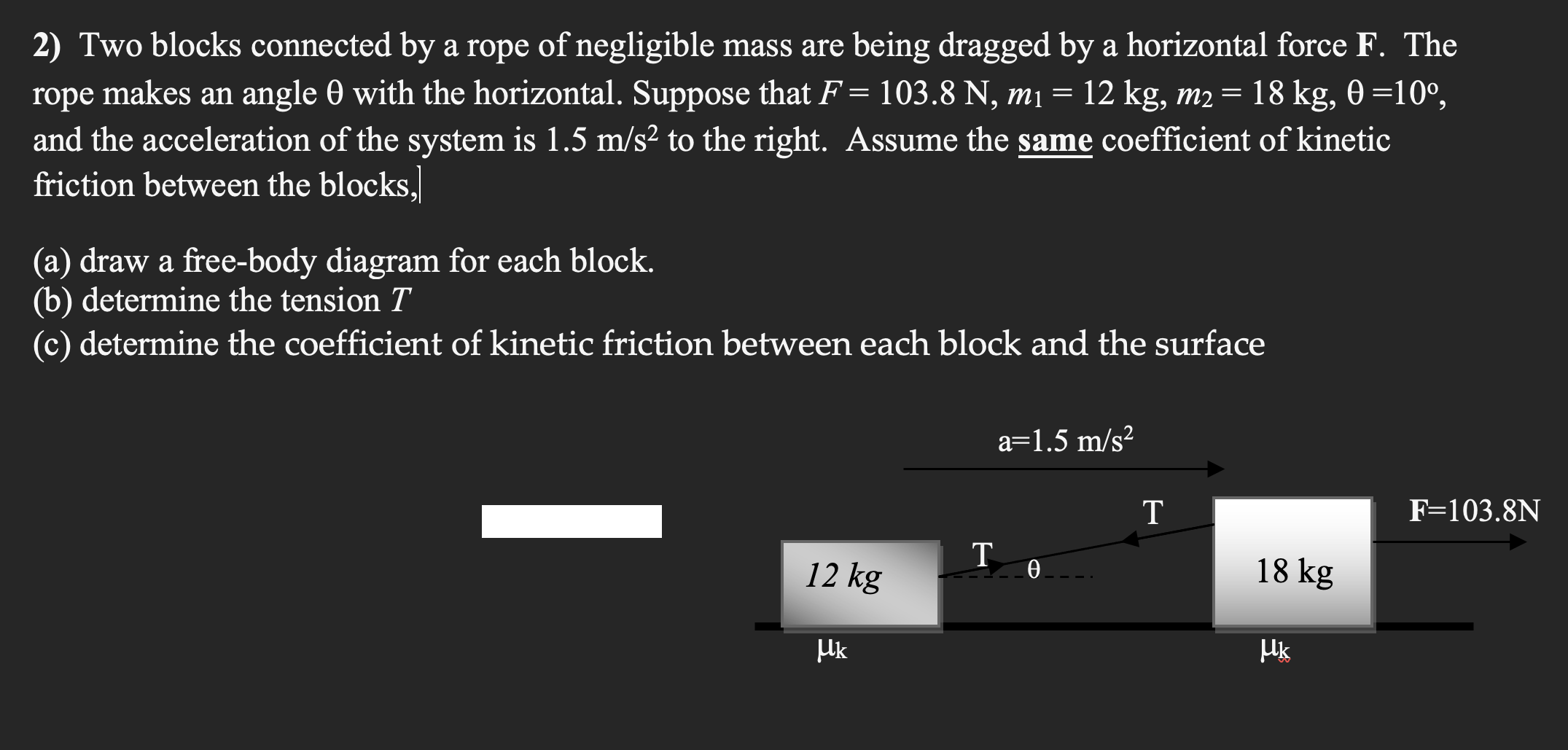 Solved Two blocks connected by a rope of negligible mass are | Chegg.com