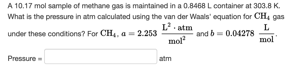 Solved A 10.17mol sample of methane gas is maintained in a | Chegg.com