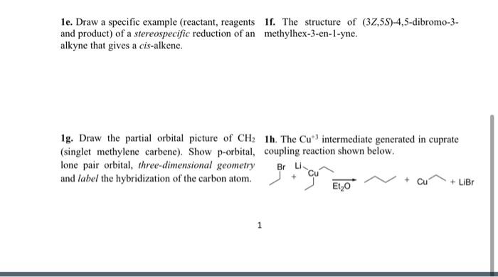 Solved 1e. Draw a specific example (reactant, reagents 1f. | Chegg.com