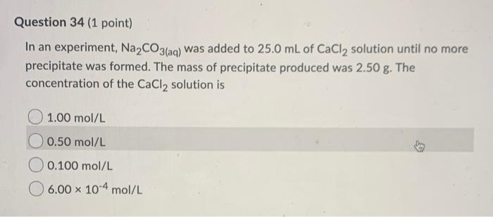 Solved Question 34 (1 point) In an experiment, Na2CO3(aq) | Chegg.com