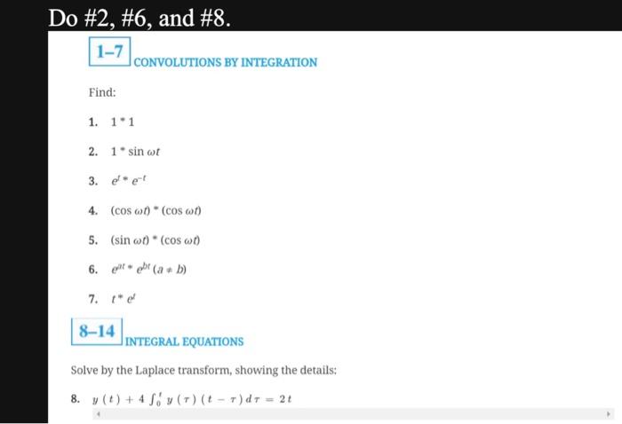 Solved 6. eat+ebt(a =b) 7. t∗et INTEGRAL, EQUATIONS Solve by | Chegg.com