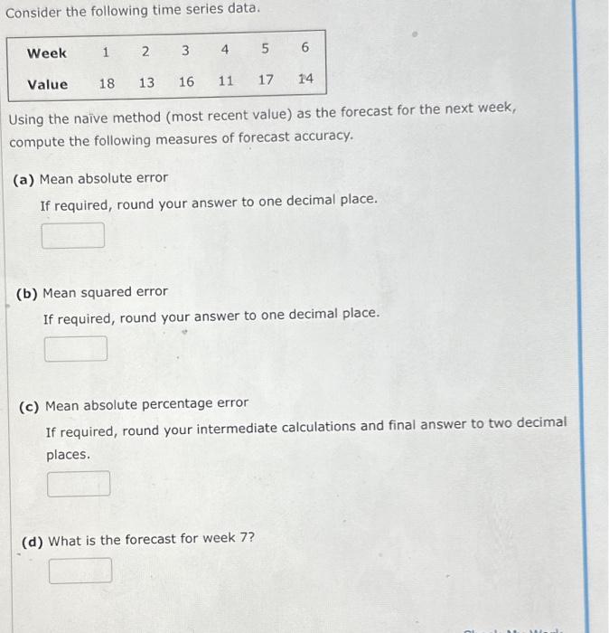 Consider the following time series data. Using the | Chegg.com