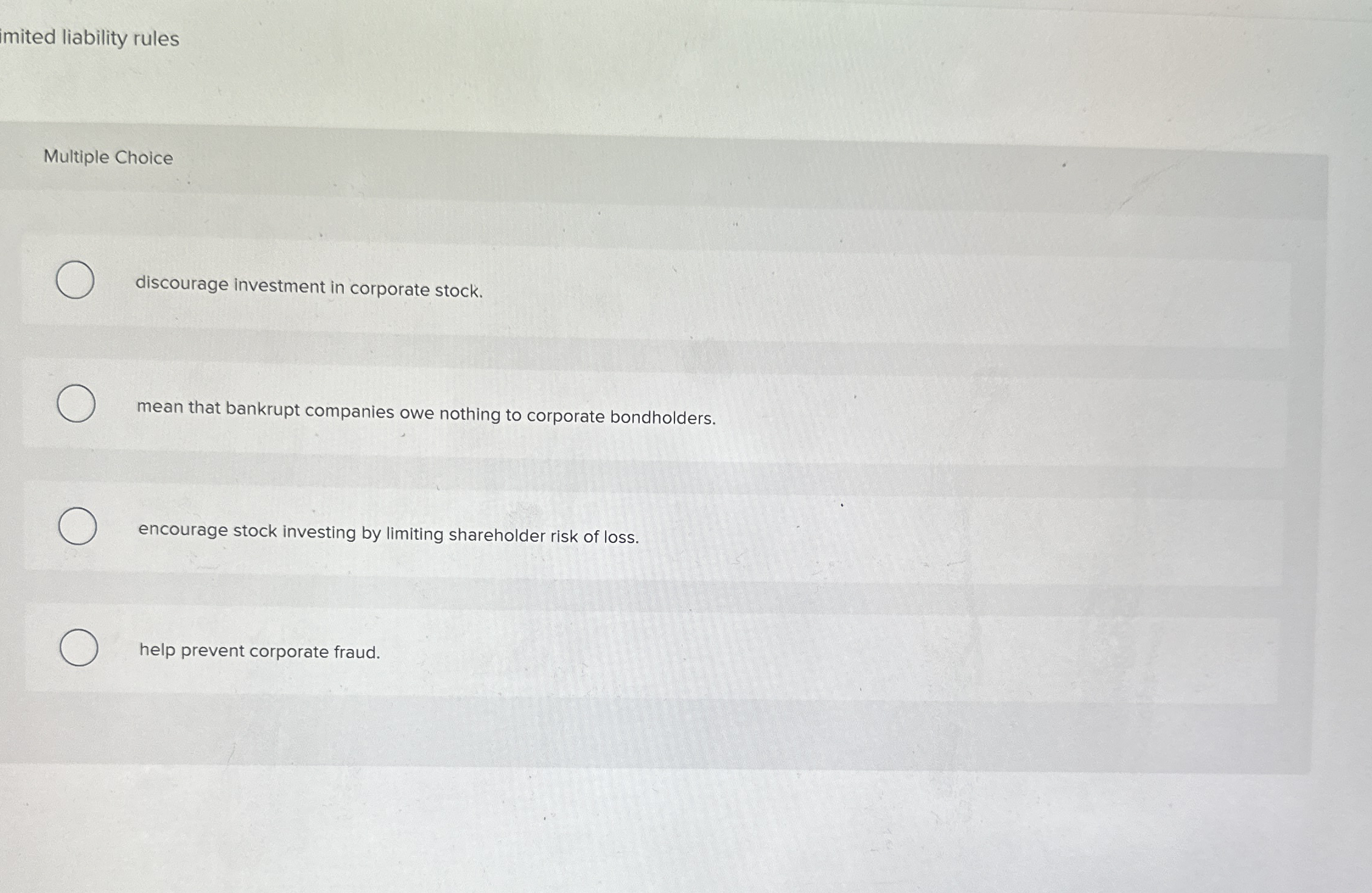 Solved mited liability rulesMultiple Choicediscourage | Chegg.com