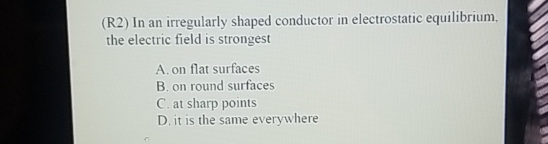 Solved (R2) ﻿In an irregularly shaped conductor in | Chegg.com
