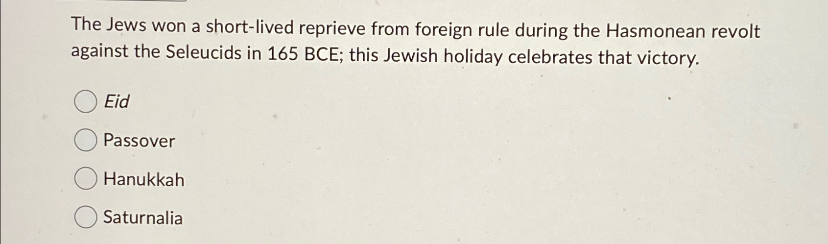 The Jews won a short-lived reprieve from foreign rule | Chegg.com