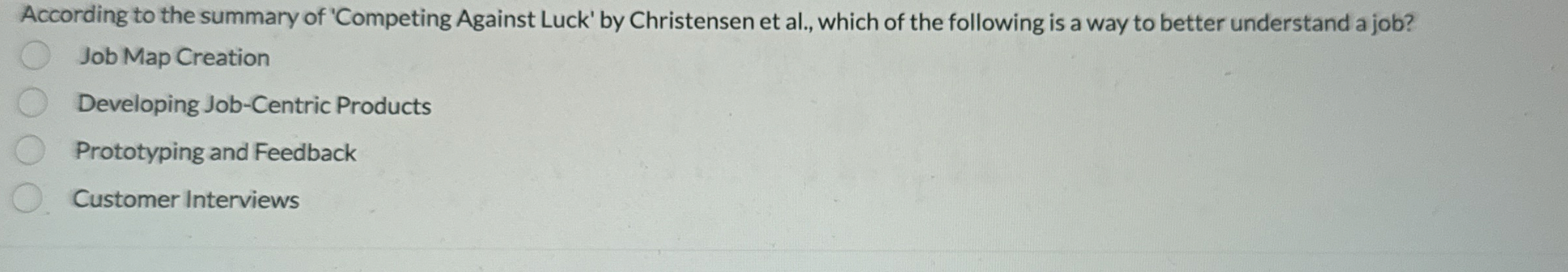 Solved According to the summary of 'Competing Against Luck' | Chegg.com