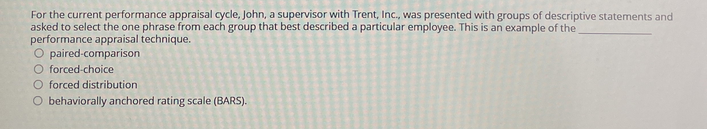 Solved For the current performance appraisal cycle, John, a | Chegg.com