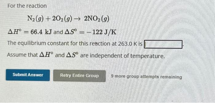 Solved For the reaction N2(g)+2O2(g)→2NO2(g)ΔH∘=66.4 kJ and | Chegg.com