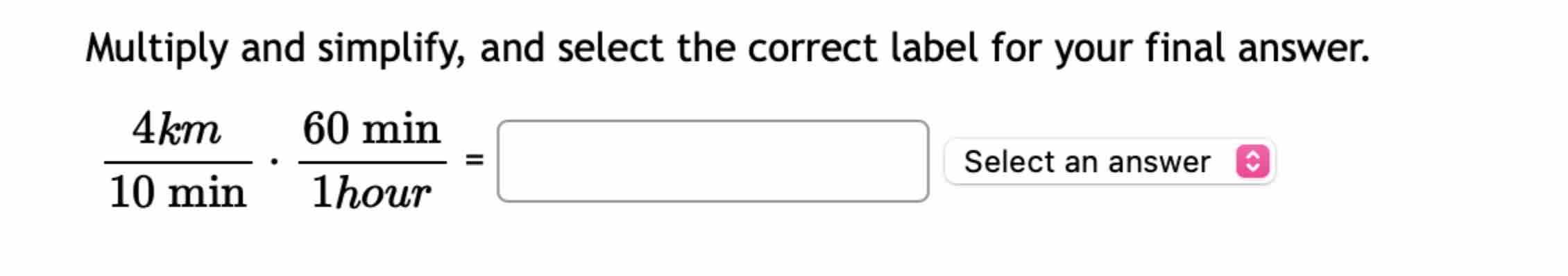 Solved Multiply and simplify, and select the correct label | Chegg.com