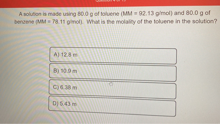Solved A solution is made using 80.0 g of toluene (MM = | Chegg.com