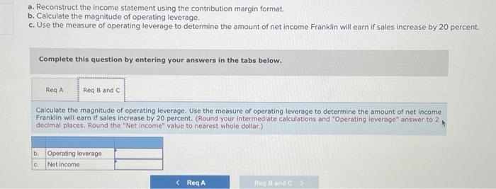 Solved Required a. Reconstruct the income statement using | Chegg.com