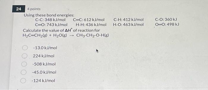 Solved 244 points Using these bond energies: C−C:348 | Chegg.com
