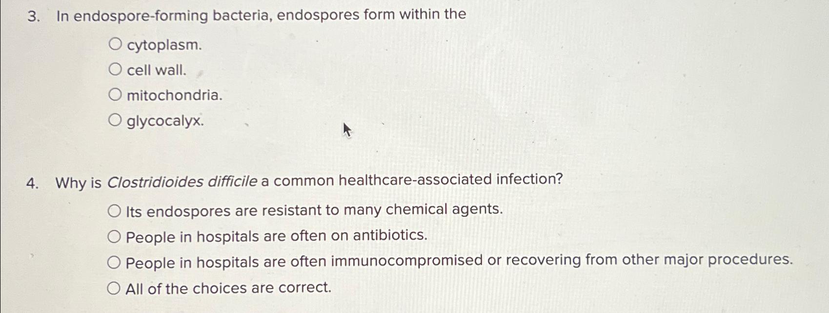 Solved In endospore-forming bacteria, endospores form within | Chegg.com