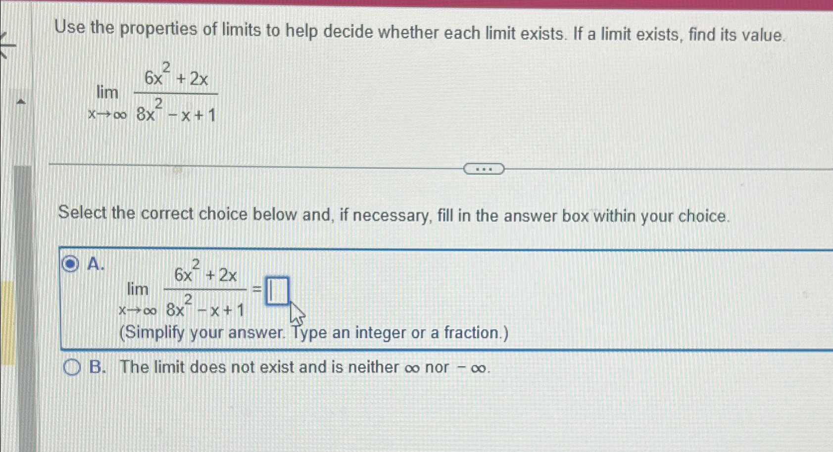 Solved Use the properties of limits to help decide whether | Chegg.com