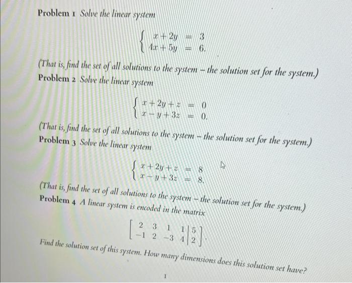 Solved Problem I Solve the linear system {x+2y=34x+5y=6. | Chegg.com