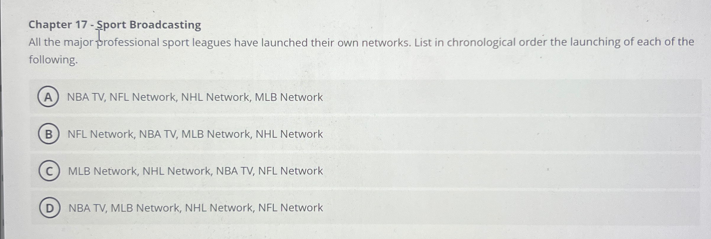 Solved Chapter 17 - ﻿Sport BroadcastingAll the major | Chegg.com