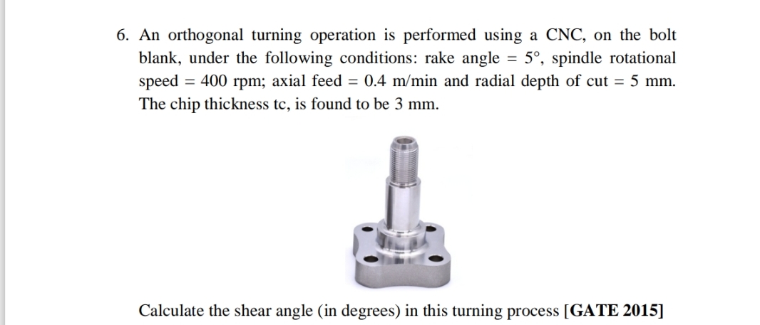 Solved An orthogonal turning operation is performed using a | Chegg.com