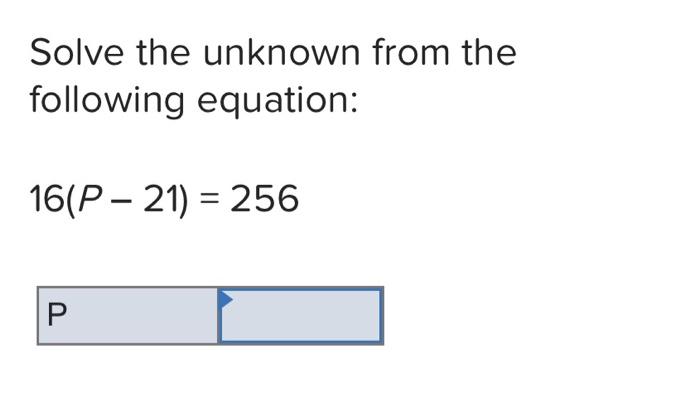 Solved Solve the unknown from the following equation: | Chegg.com