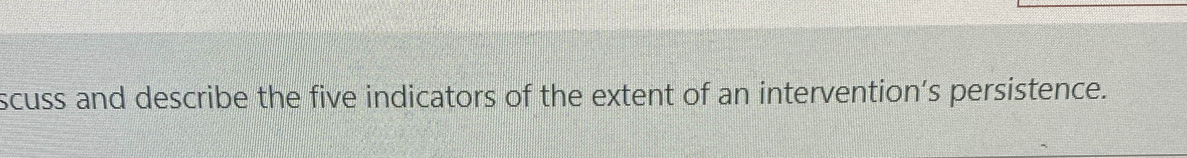 Solved scuss and describe the five indicators of the extent | Chegg.com