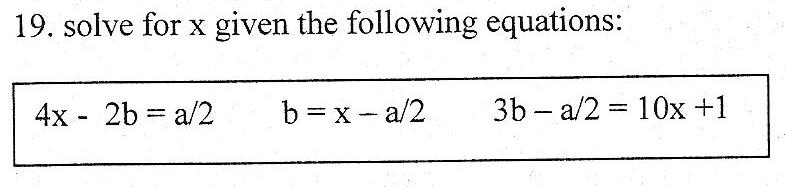 Solved solve for x given the following equations: 4x - 2b = | Chegg.com
