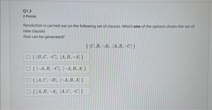 Solved Resolution is carried out on the following set of | Chegg.com