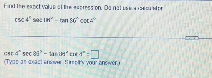 Solved Find the exact value of the expression. Do not use a | Chegg.com