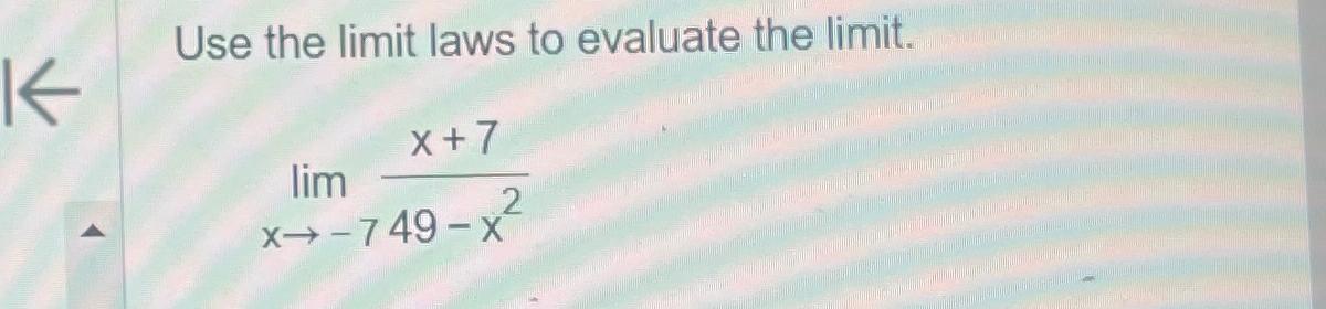 Solved Use the limit laws to evaluate the | Chegg.com