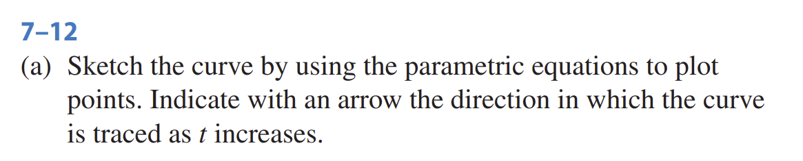 Solved #8 ﻿please7-12(a) ﻿Sketch the curve by using the | Chegg.com
