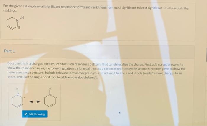 Solved For the given cation, draw all significant resonance | Chegg.com