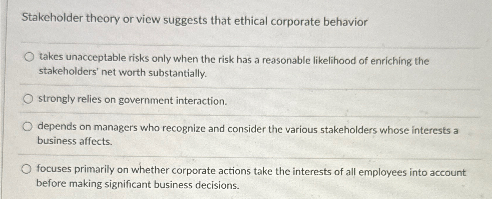 Solved Stakeholder theory or view suggests that ethical | Chegg.com