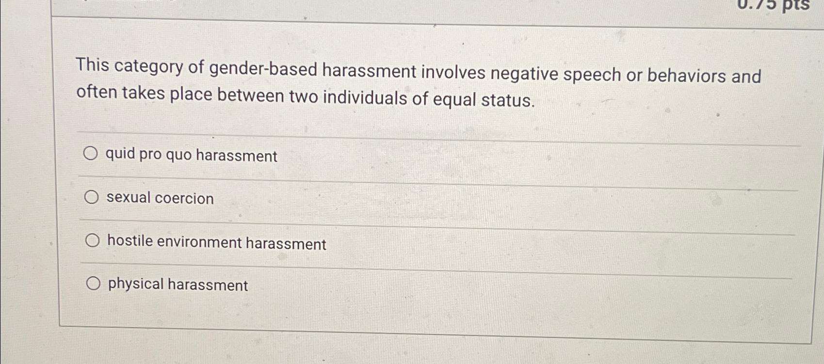 Solved This category of gender-based harassment involves | Chegg.com