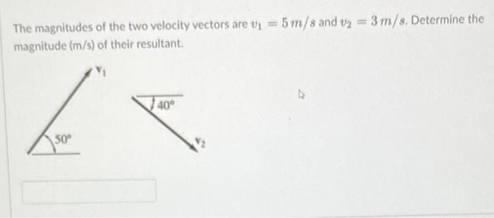 Solved The magnitudes of the two velocity vectors are v1=5 | Chegg.com