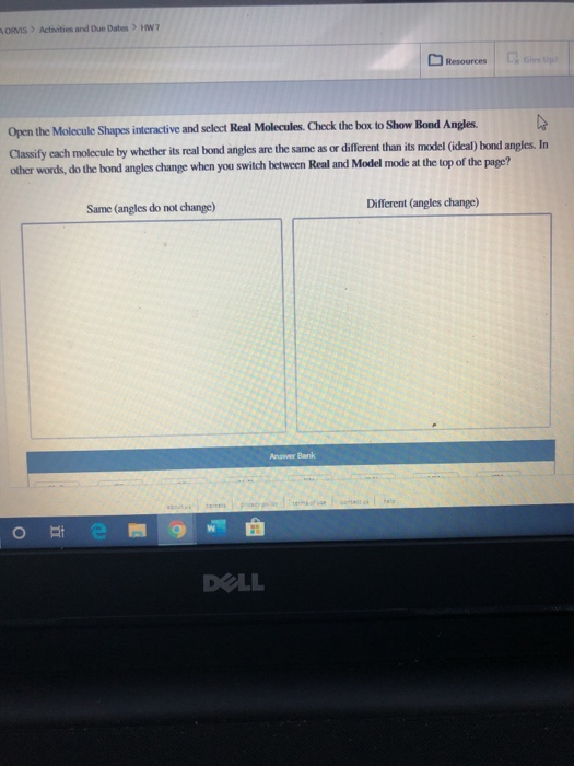 open the molecule shapes interactive and select real | Chegg.com