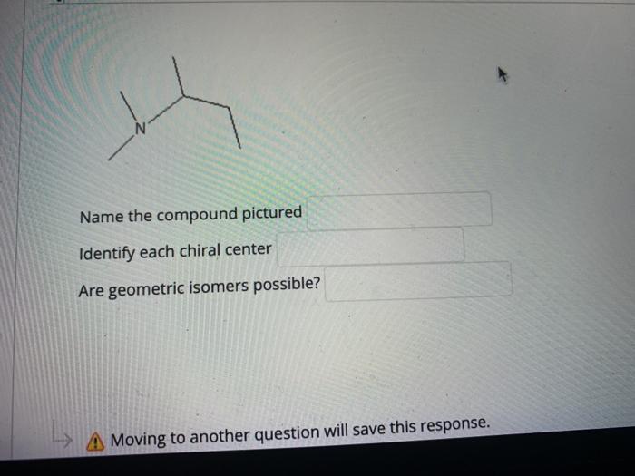 Solved Name the compound pictured Identify each chiral | Chegg.com