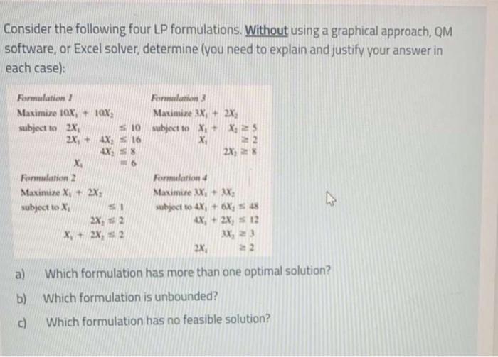 Solved Consider the following four LP formulations. Without | Chegg.com