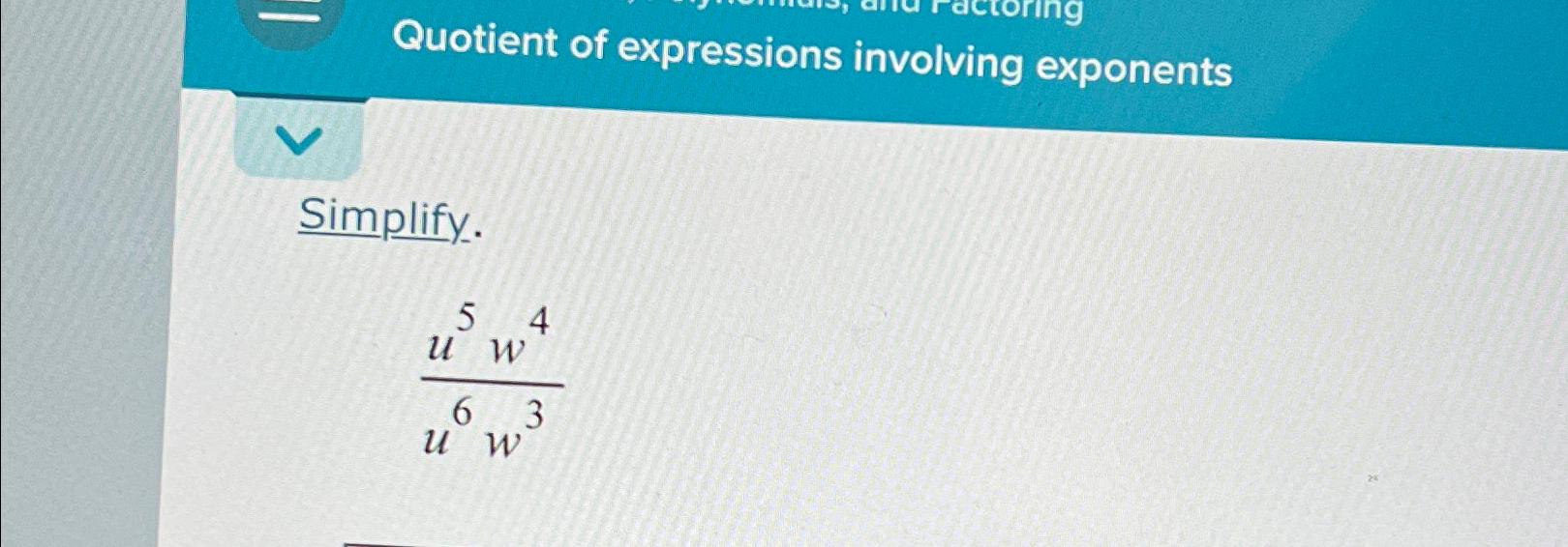 Solved Simplify.u5w4u6w3 | Chegg.com