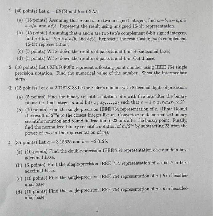 Solved 1. (40 points) Let a=0XC4 and b=0XA5. (a) (15 points) | Chegg.com Solved 1. (40 points) Let a=0XC4 and b=0XA5. (a) (15 points) | Chegg.com