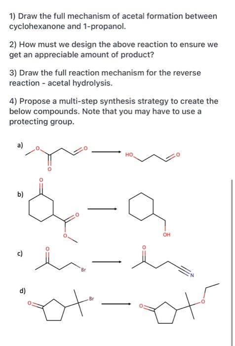 Solved 1) Draw the full mechanism of acetal formation | Chegg.com