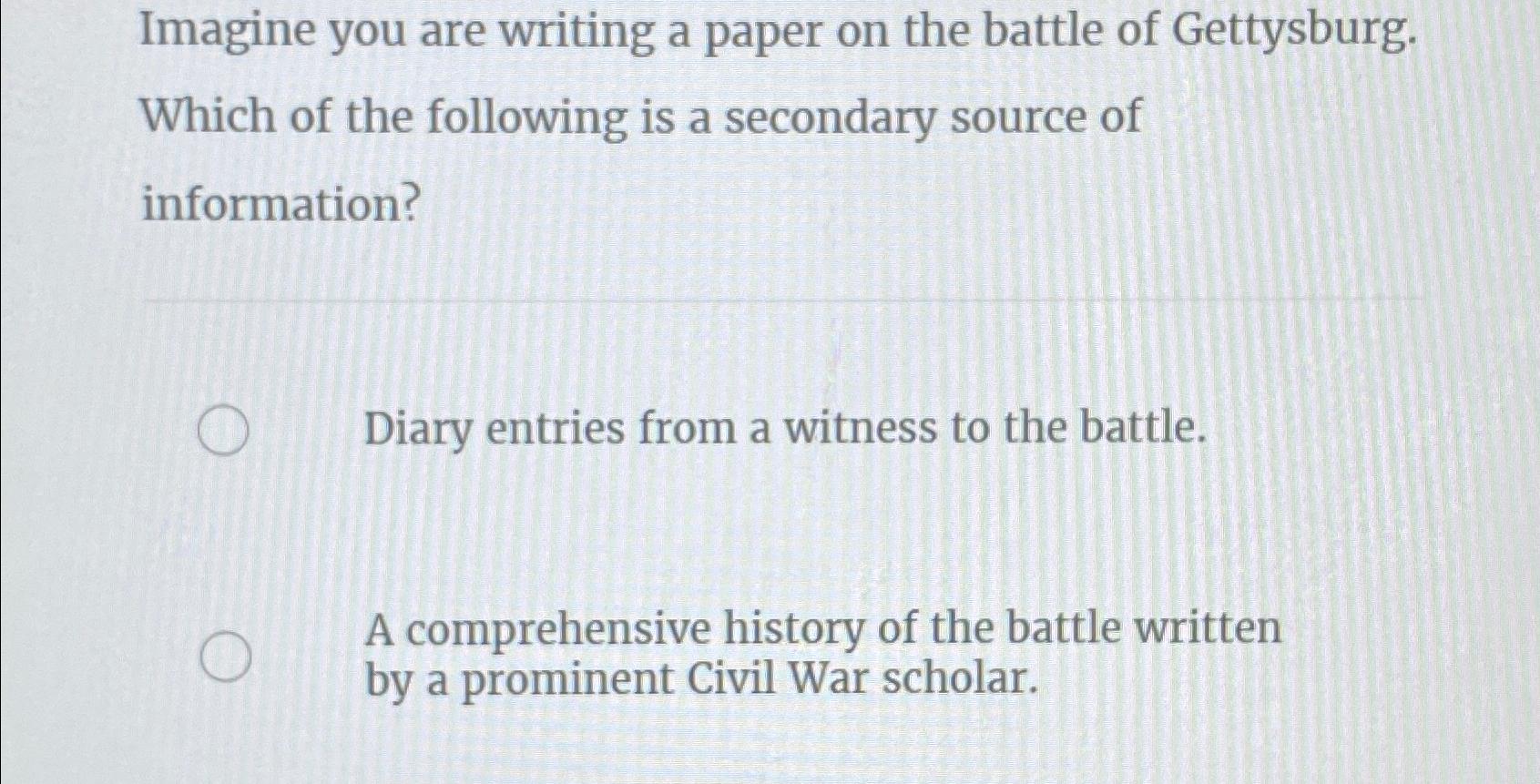 Solved Imagine you are writing a paper on the battle of | Chegg.com